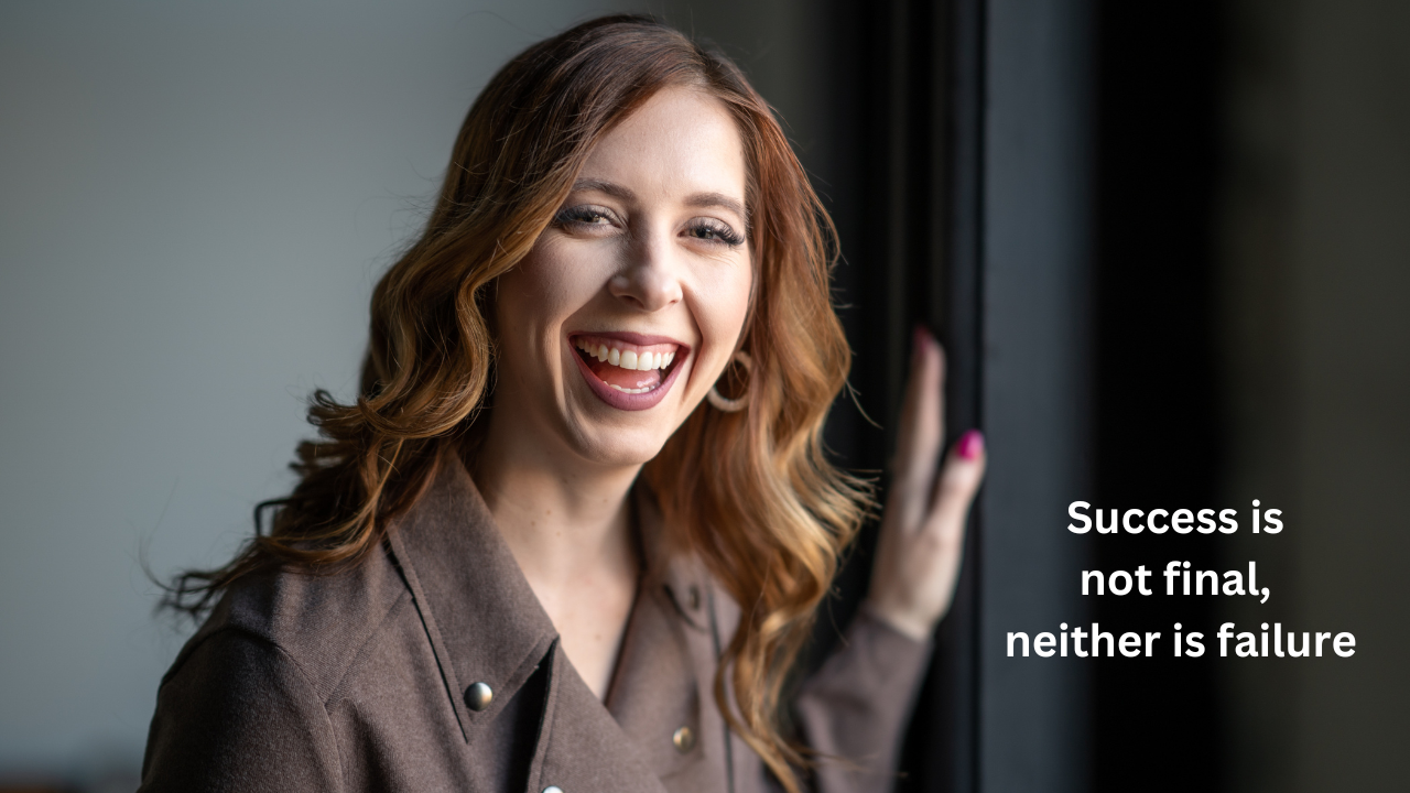 Success is not final, neither is failure - WindowStill