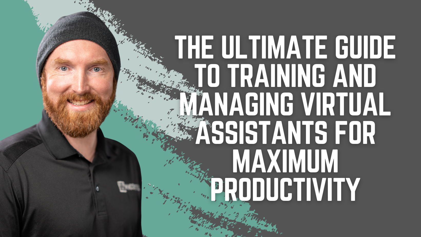 The Ultimate Guide to Training and Managing Virtual Assistants for Maximum Productivity ...