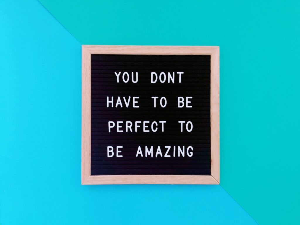 Perfection is Impossible – Strive to Do Your Best - WindowStill