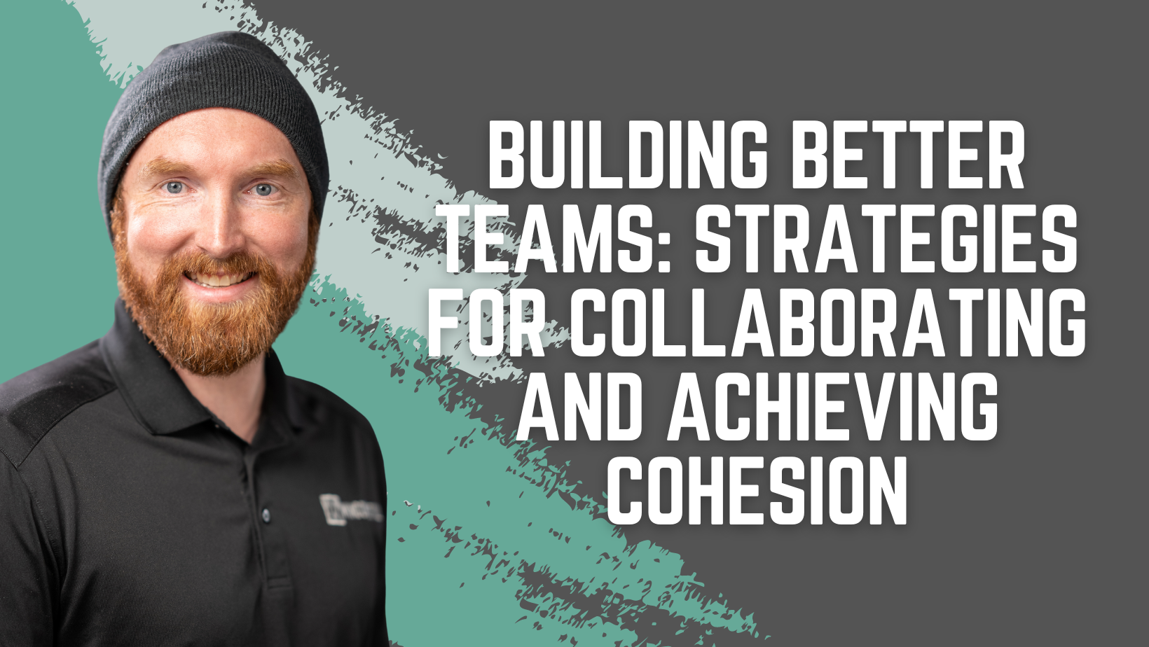 Building Better Teams: Strategies for Collaborating and Achieving ...
