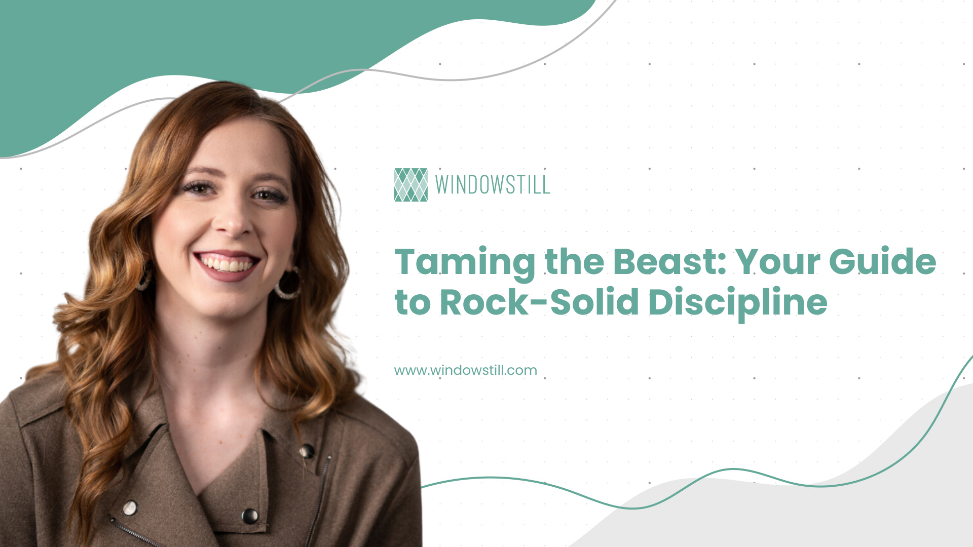 Taming the Beast: Your Guide to Rock-Solid Discipline - WindowStill